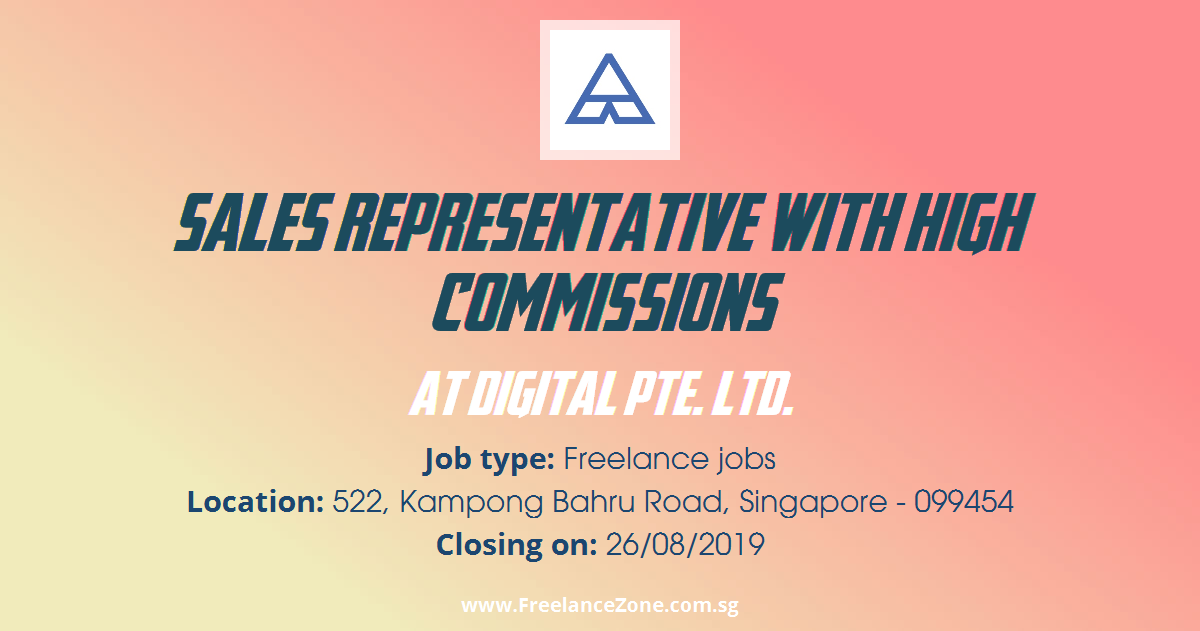 Sales Representative With High Commissions - Freelance job in Singapore