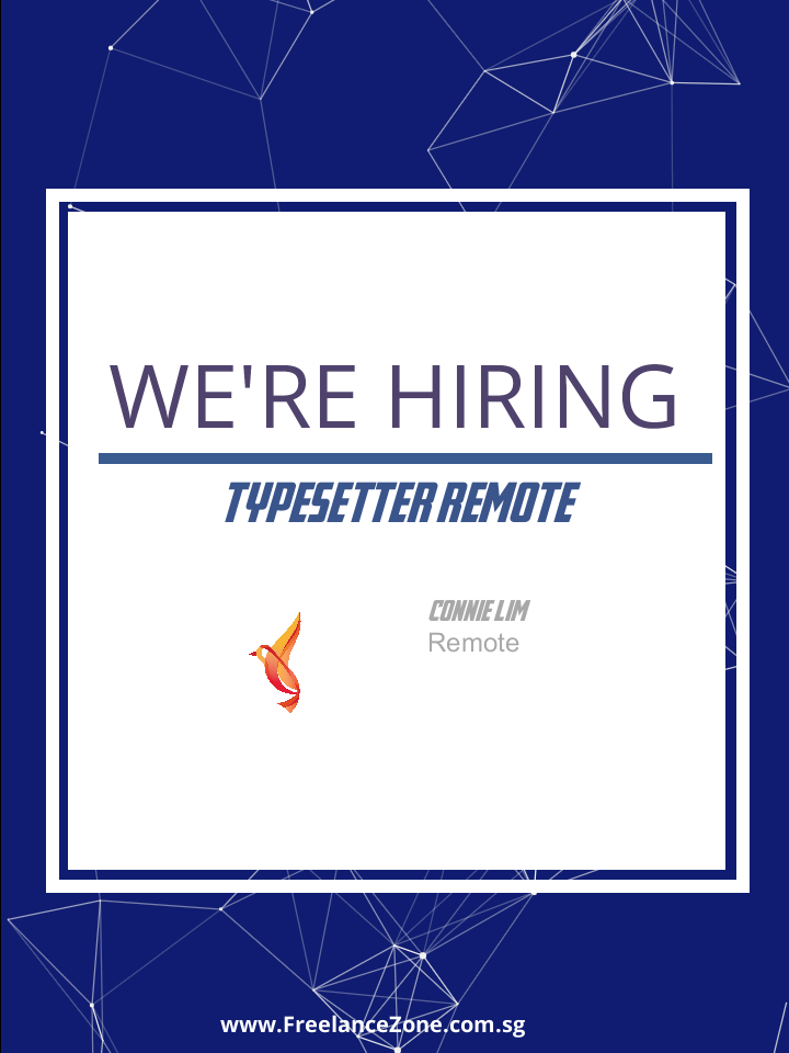 Freelance Typesetter REMOTE - Freelance job in Singapore