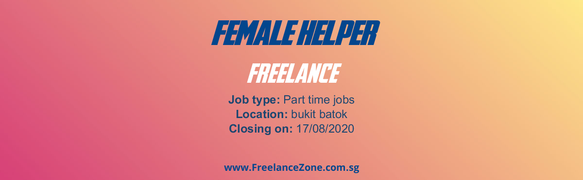 Female Helper - Part time job in Singapore