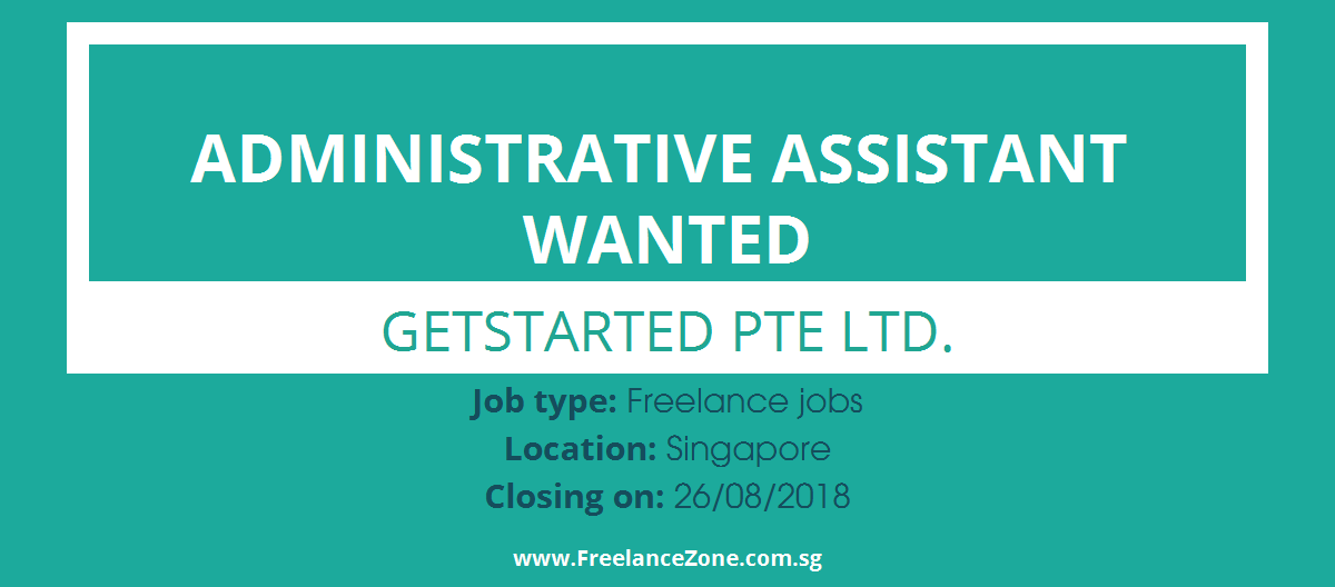 Administrative Assistant Wanted - Freelance job in Singapore