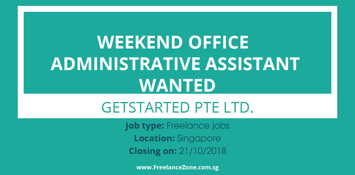 Weekend Office Administrative Assistant Wanted - Freelance job in Singapore