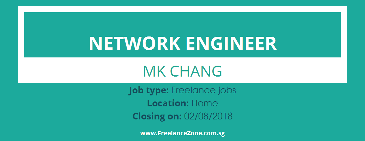 Network Engineer - Freelance job in Singapore