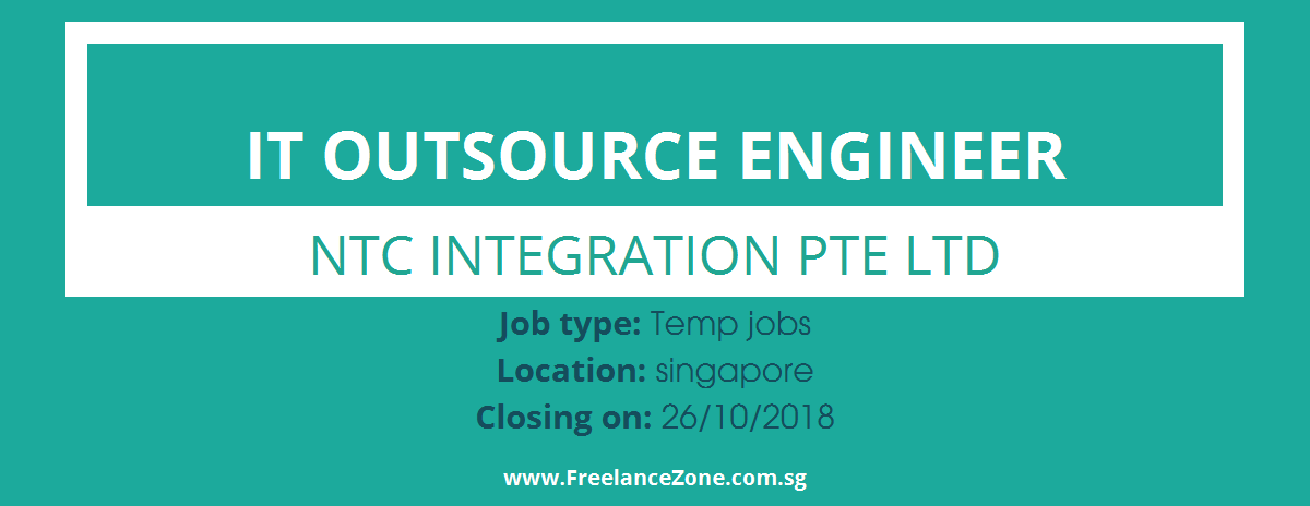 IT Outsource Engineer - Fulltime job in Singapore