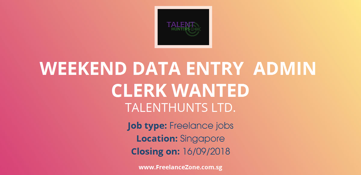 Weekend Data Entry Admin Clerk Wanted - Freelance job in Singapore