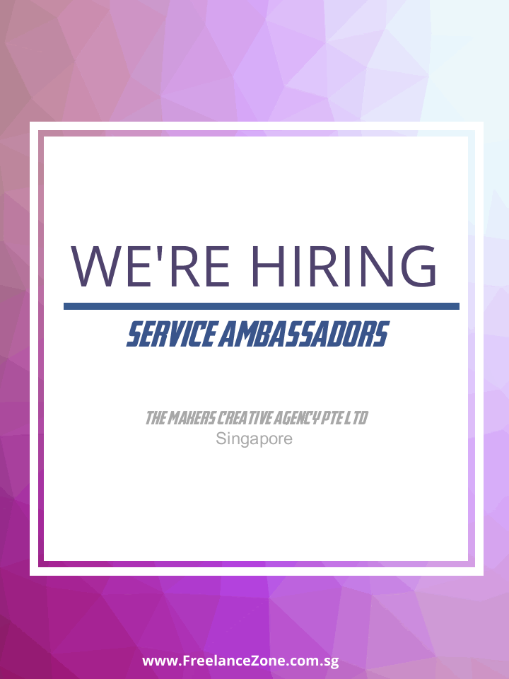 Service Ambassadors - Freelance job in Singapore